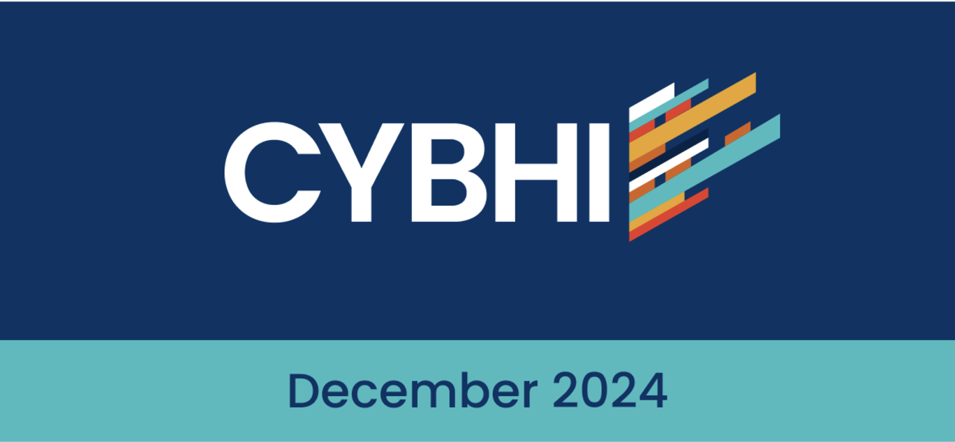 December 2024 Newsletter – CYBHI